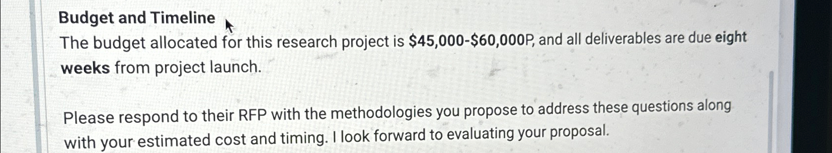 Solved Budget and TimelineThe budget allocated for this | Chegg.com