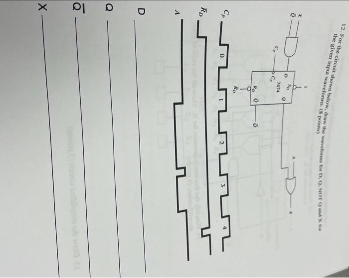 Solved 12. For the eircuit shown below, draw the waveforms | Chegg.com