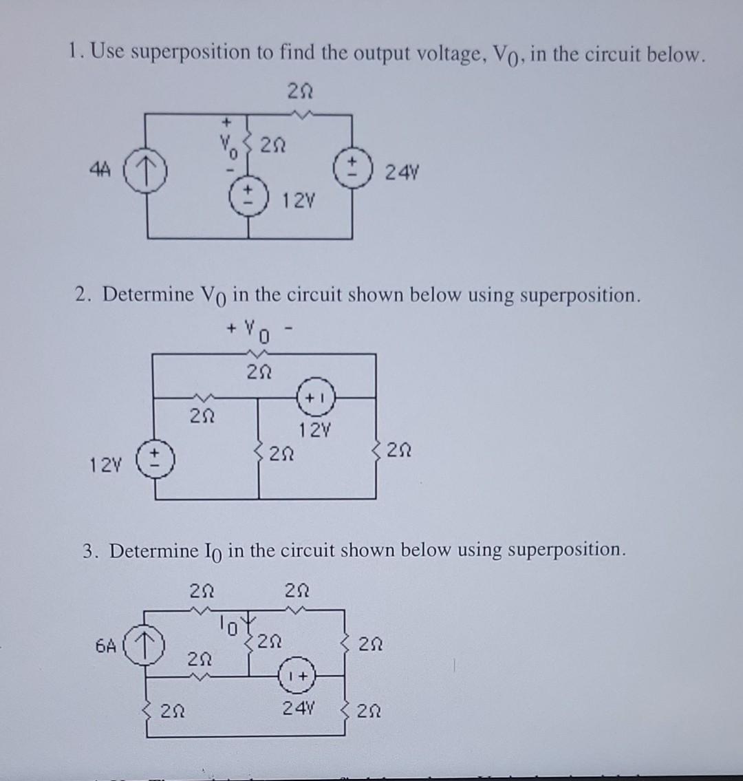 Solved 1 Use Superposition To Find The Output Voltage V0 
