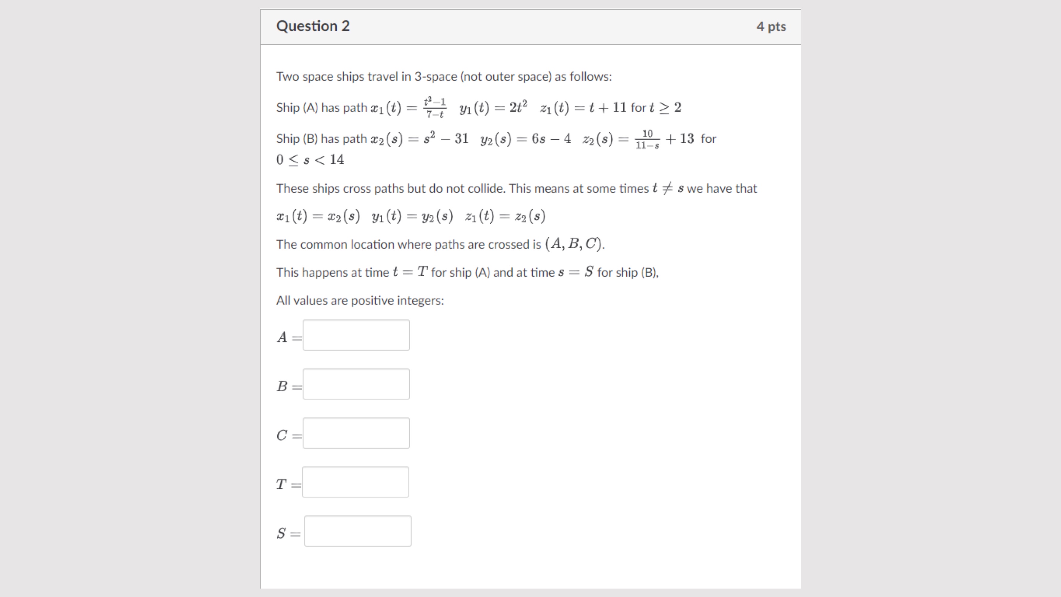 Solved Question 24 ﻿ptsTwo space ships travel in 3-space | Chegg.com