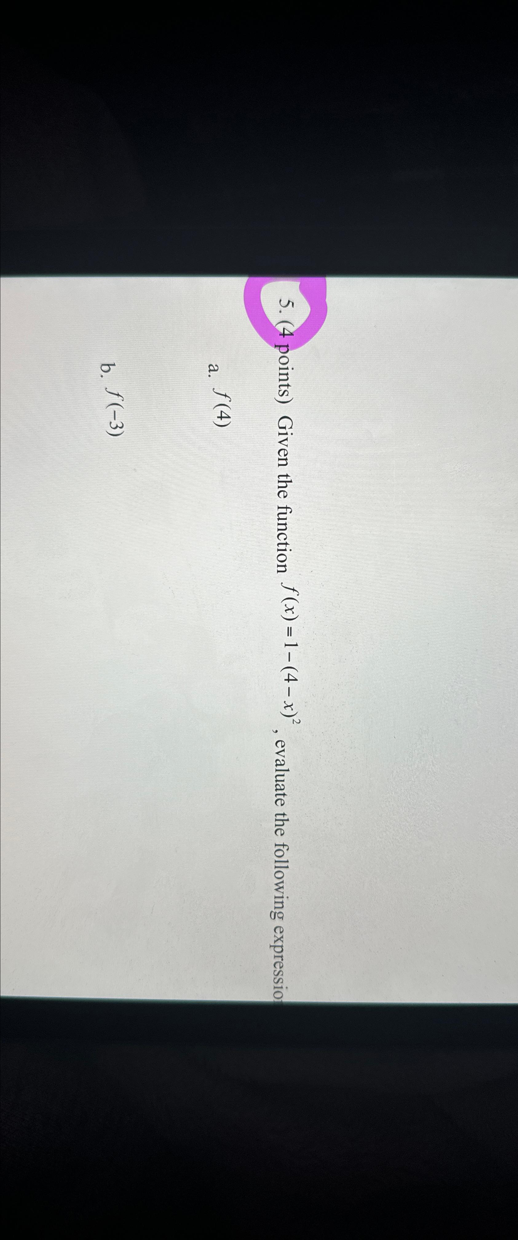 Solved (4 ﻿points) ﻿Given the function f(x)=1-(4-x)2, | Chegg.com