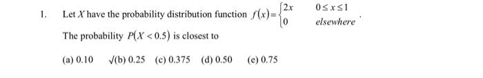 Solved 1. Let X have the probability distribution function | Chegg.com