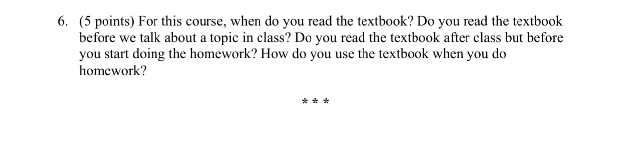 Solved (5 points) For this course, when do you read the | Chegg.com