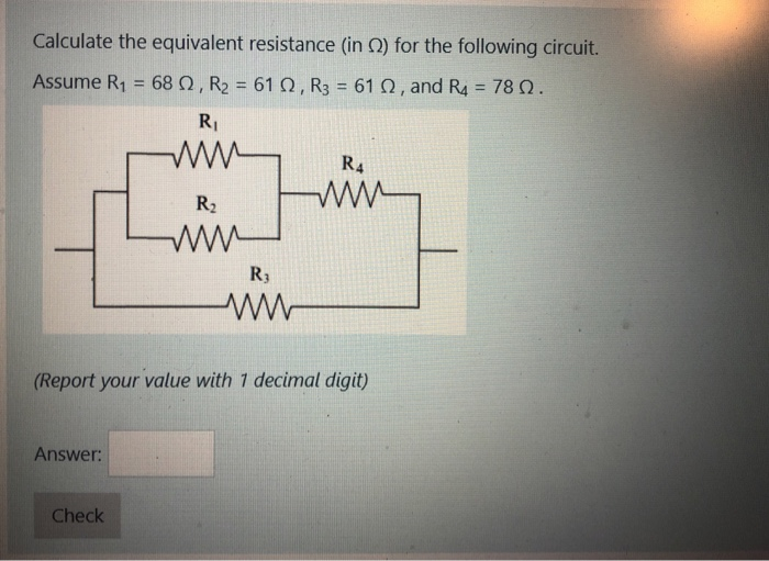 Solved Calculate the equivalent resistance (in ) for the | Chegg.com