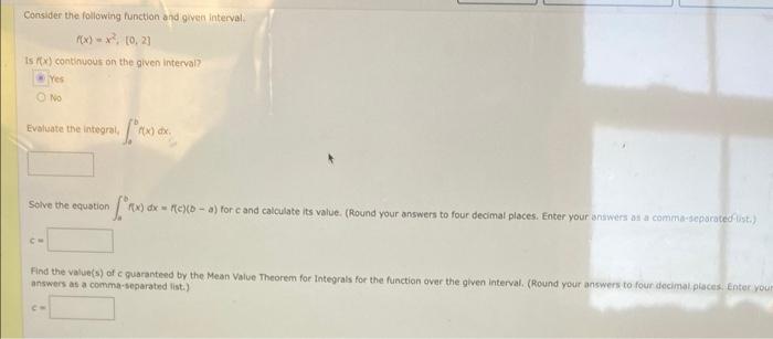 Solved Consider the following function and given interval. | Chegg.com