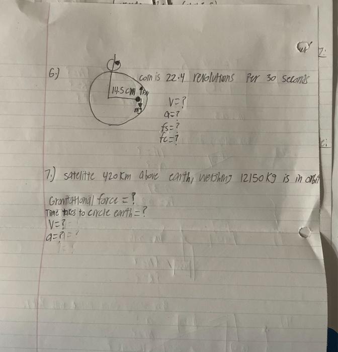 Solved 6.) 22.4 revolutions Per 30 secons V=?a=?fs=?fc=? 7.) | Chegg.com
