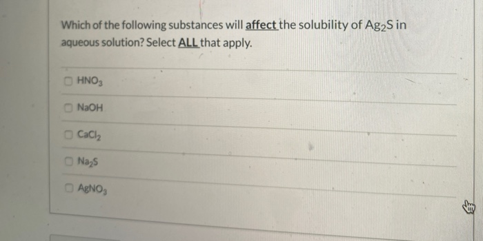 Solved Which of the following substances will affect the | Chegg.com