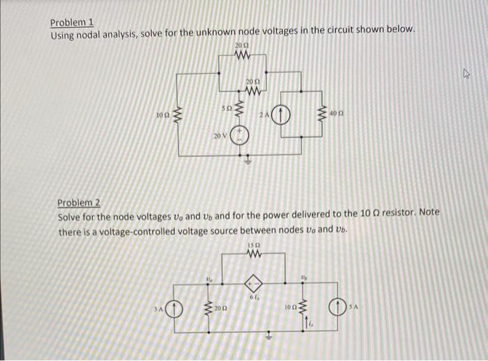 Solved Problem 1 Using nodal analysis, solve for the unknown | Chegg.com