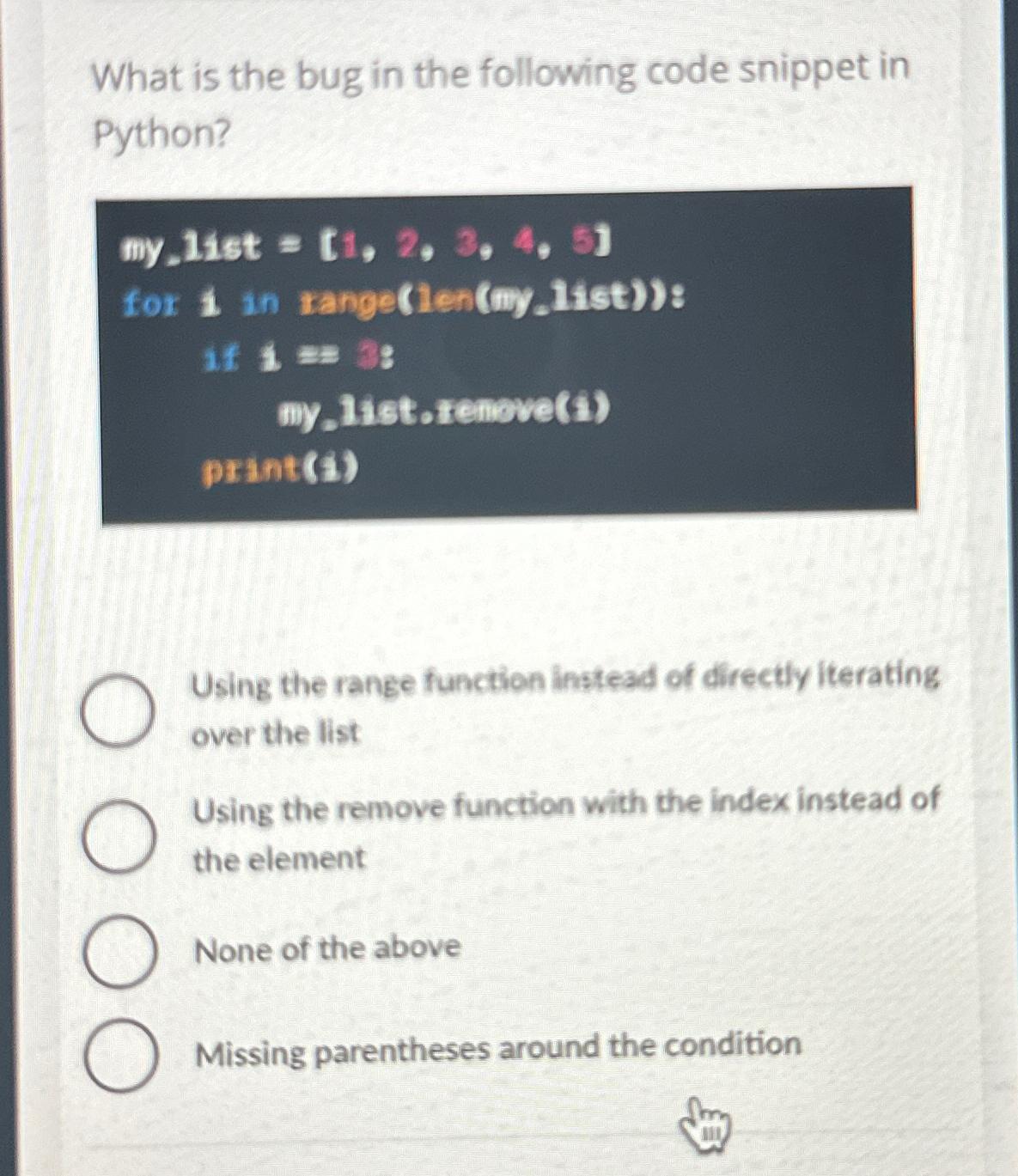 Solved What is the bug in the following code snippet in | Chegg.com