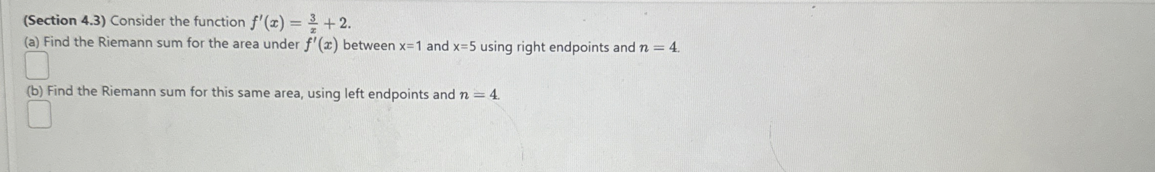 Solved (Section 4.3) ﻿Consider the function f'(x)=3x+2.(a) | Chegg.com