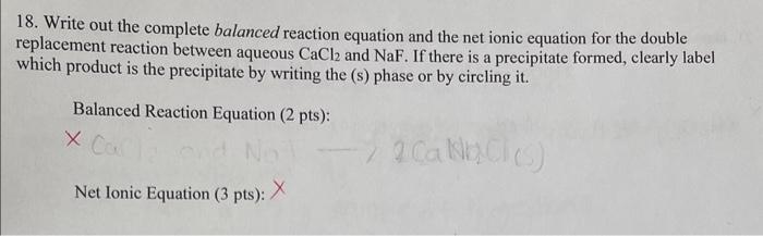 Solved 18. Write out the complete balanced reaction equation | Chegg.com