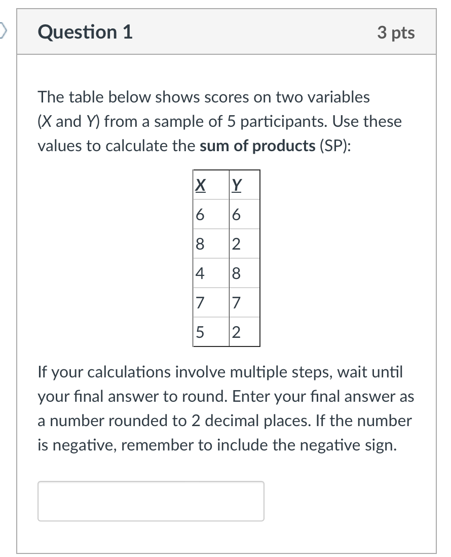 Solved Question 1The table below shows scores on two | Chegg.com