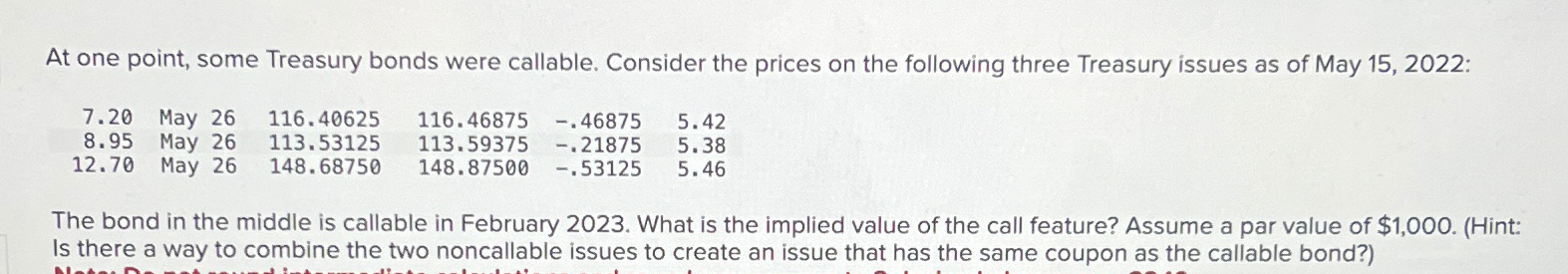 Solved At one point, some Treasury bonds were callable. | Chegg.com