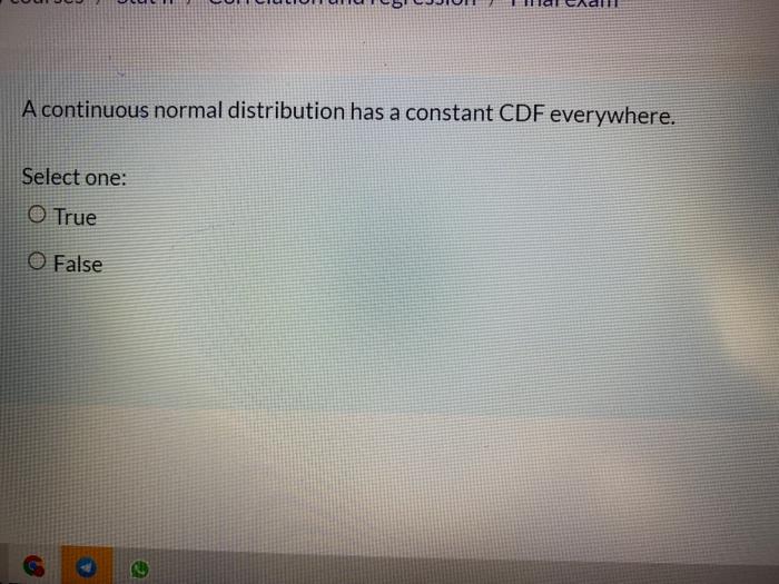 Solved A continuous normal distribution has a constant CDF | Chegg.com