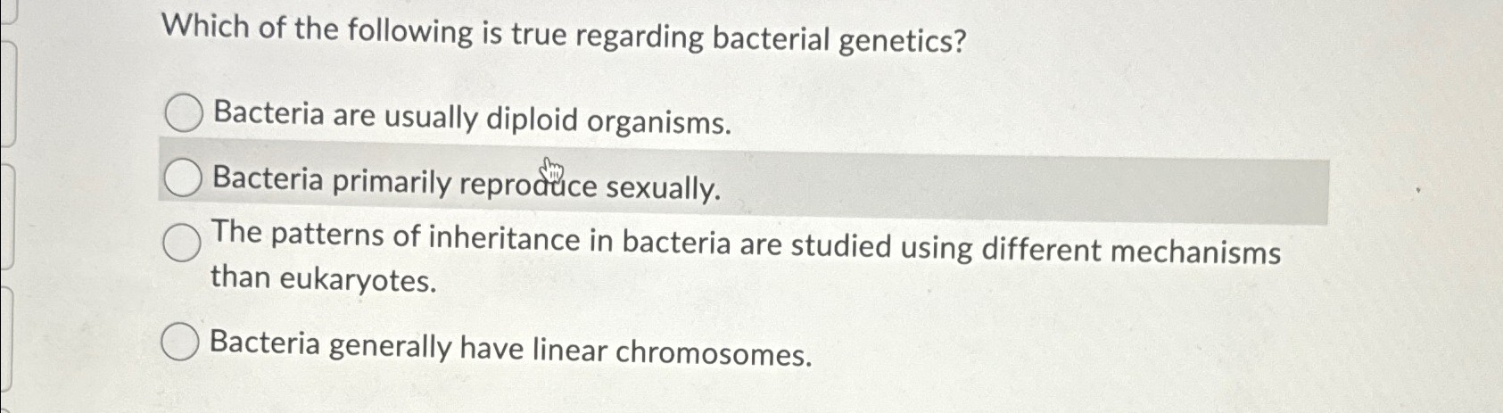 Solved Which of the following is true regarding bacterial | Chegg.com
