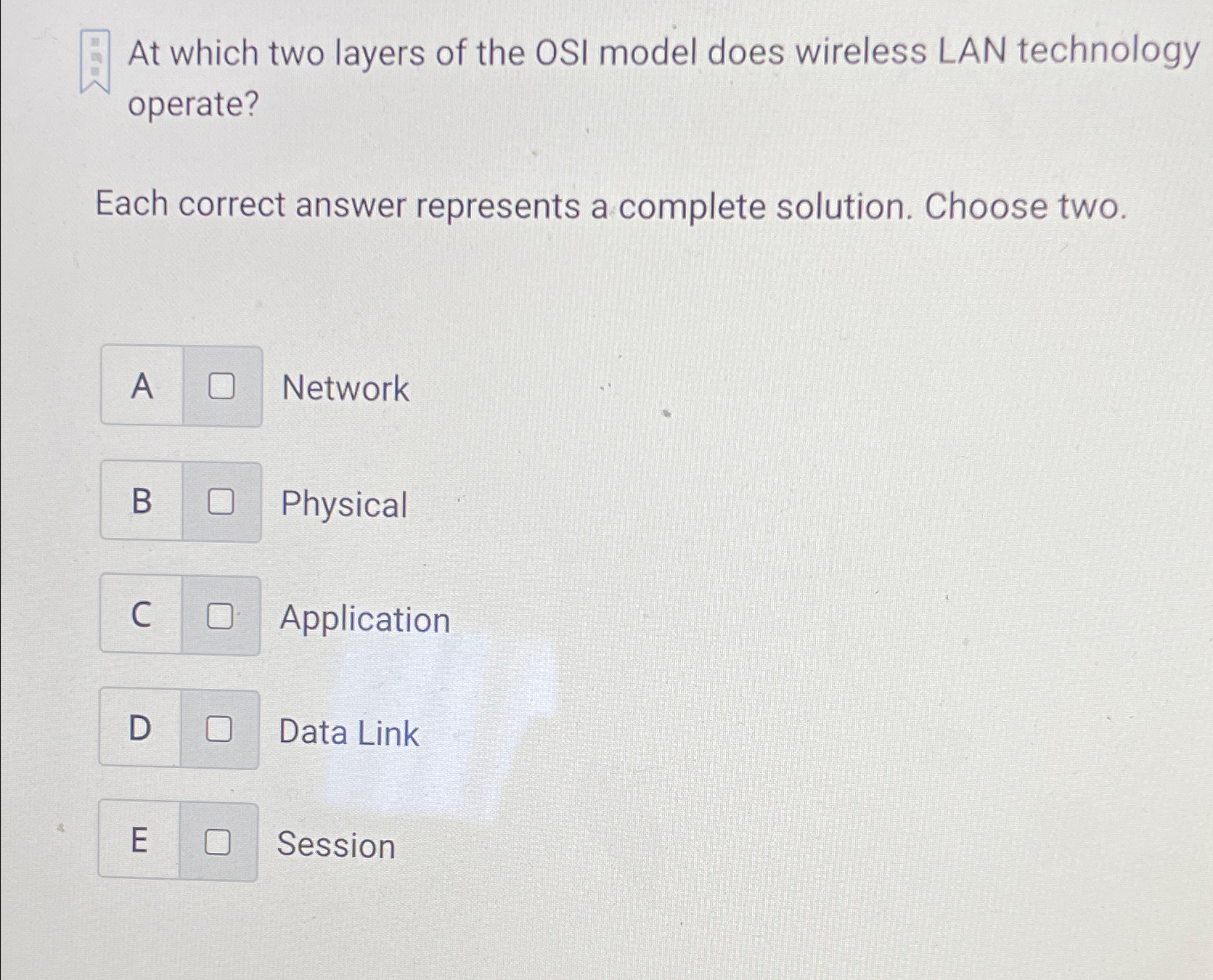 Solved At which two layers of the OSI model does wireless | Chegg.com