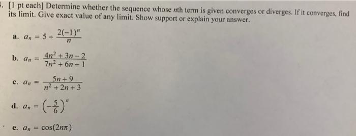 Solved [1 pt each] Determine whether the sequence whose nth | Chegg.com