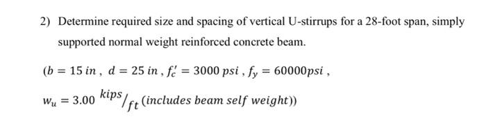 Solved 2) Determine required size and spacing of vertical | Chegg.com