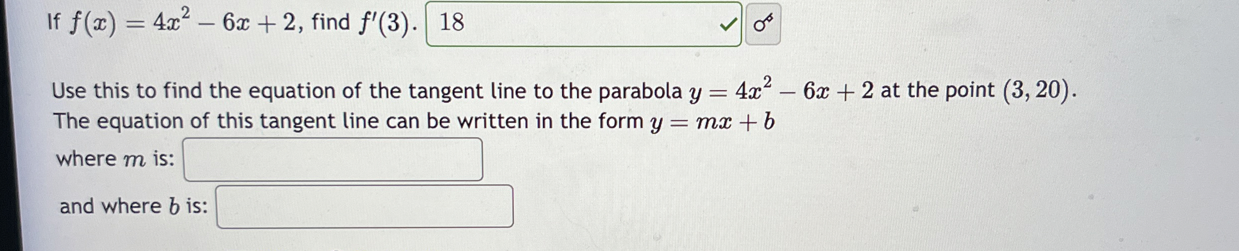 Solved If f(x)=4x2-6x+2, ﻿find f'(3). Use this to find the | Chegg.com