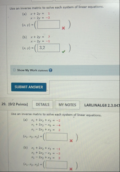Solved Use an inverse matrix to solve each system of linear | Chegg.com