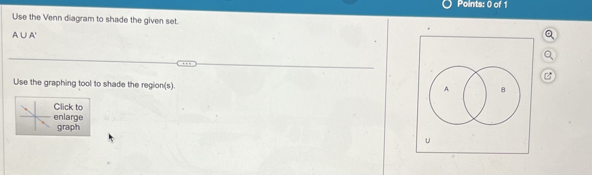 Solved Use the Venn diagram to shade the given set.A∪A'Use | Chegg.com