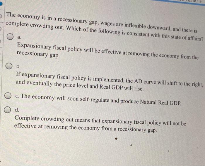 Solved The economy is in a recessionary gap, wages are | Chegg.com