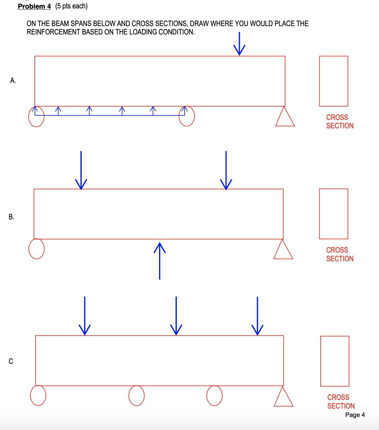 Solved Problem 4 (5 ﻿pts each) ﻿ON THE BEAM SPANS BELOW AND | Chegg.com
