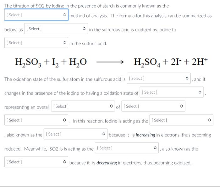 Solved The titration of SO2 by lodine in the presence of | Chegg.com