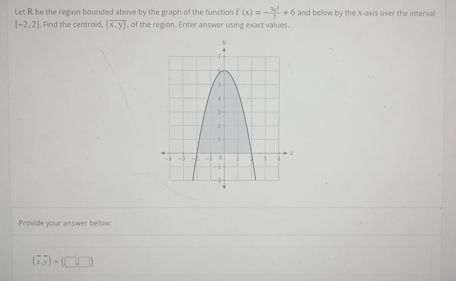 Solved Let R be the region bounded above by the graph of the | Chegg.com