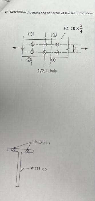 Solved 4) Determine the gross and net areas of the sections | Chegg.com