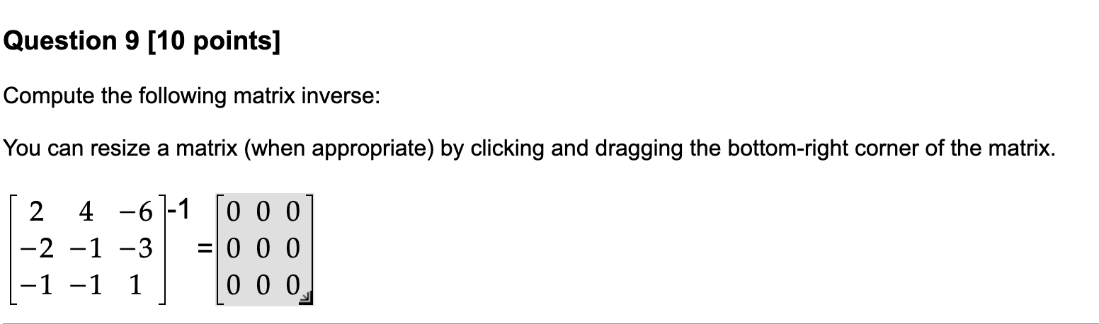 Solved Question 9 [10 ﻿points]Compute the following matrix | Chegg.com