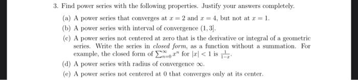 Solved 3. Find power series with the following properties. | Chegg.com