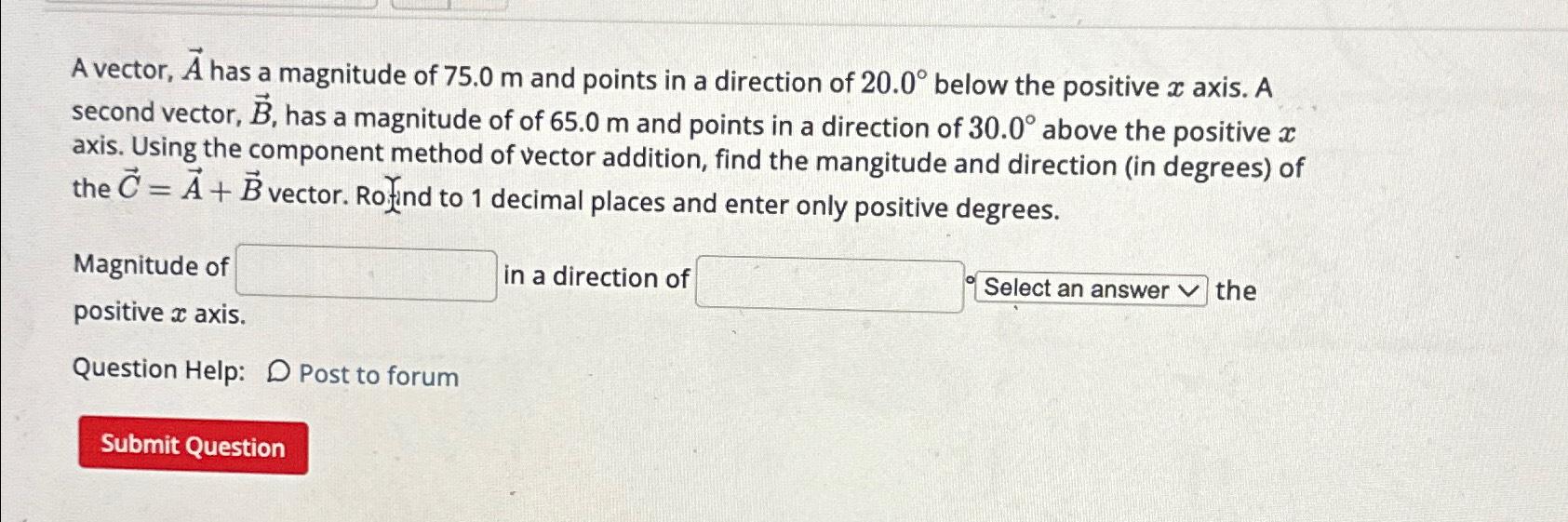 Solved A vector, vec(A) ﻿has a magnitude of 75.0m ﻿and | Chegg.com
