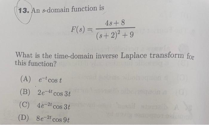 Solved 13. An s-domain function is F(s)=(s+2)2+94s+8 What is | Chegg.com