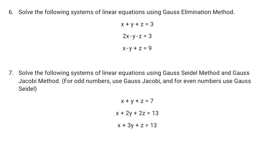 Solved Solve The Following Systems Of Linear Equations Using