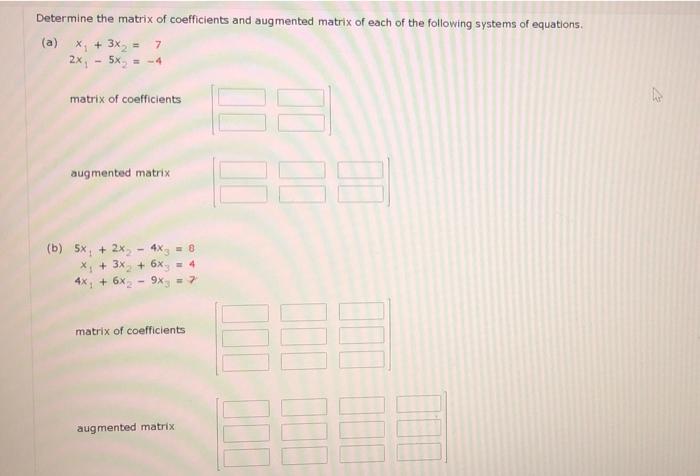 Solved Determine the matrix of coefficients and augmented | Chegg.com