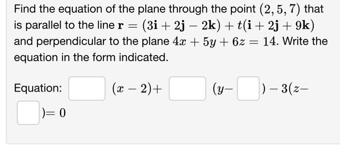 Solved Find the equation of the plane through the point | Chegg.com