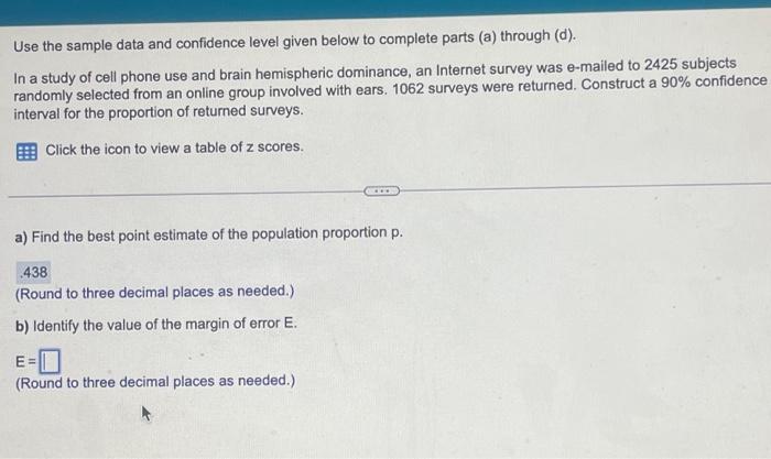 Solved Use the sample data and confidence level given below | Chegg.com