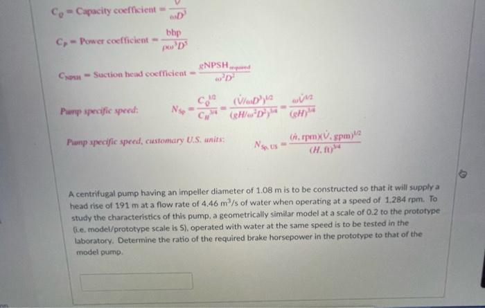 Solved Cp= Power coefficient =pω3D3bhp CNon = Suction head | Chegg.com