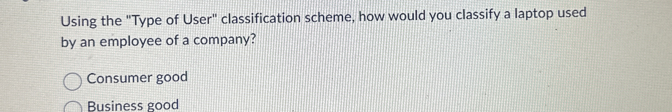 Solved Using The Type Of User Classification Scheme How