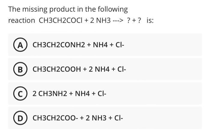 Solved The missing product in the following reaction | Chegg.com