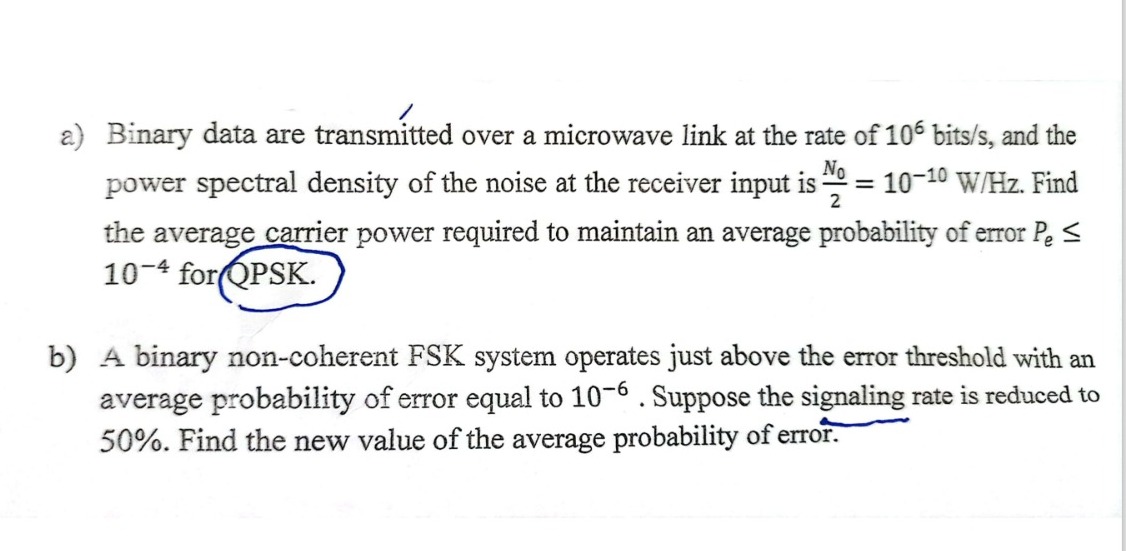 Solved a) ﻿Binary data are transmitted over a microwave link | Chegg.com