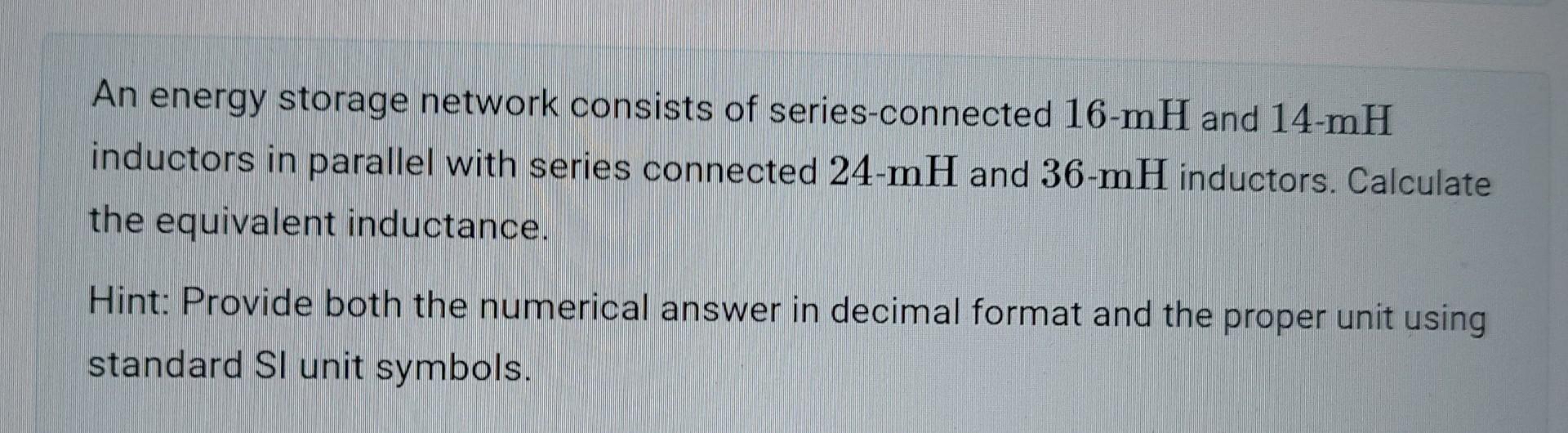Solved An energy storage network consists of | Chegg.com