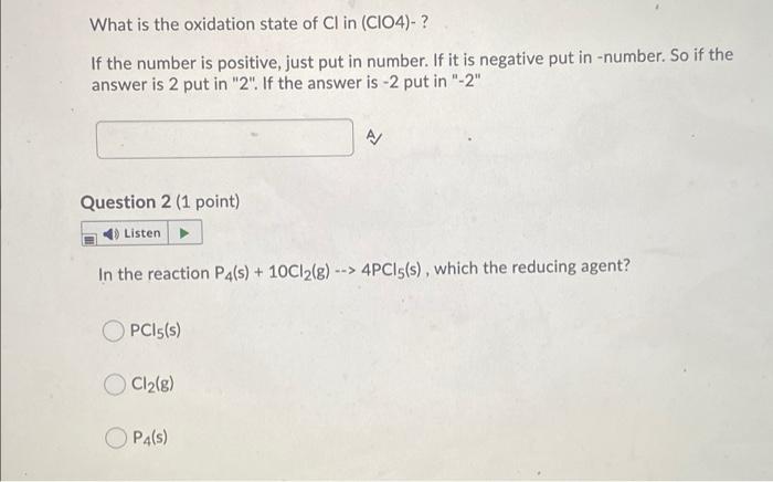 Solved What is the oxidation state of Clin (CIO4). ? If the | Chegg.com