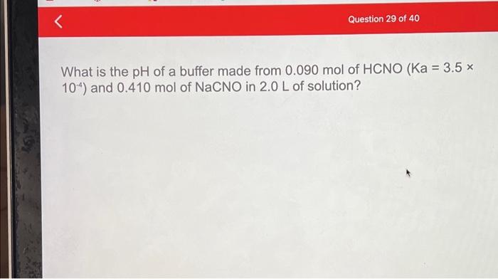 Solved What is the pH of a buffer made from 0.090 mol of | Chegg.com