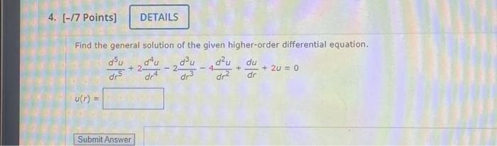 Solved 4. [-/7 Points] DETAILS Find the general solution of | Chegg.com