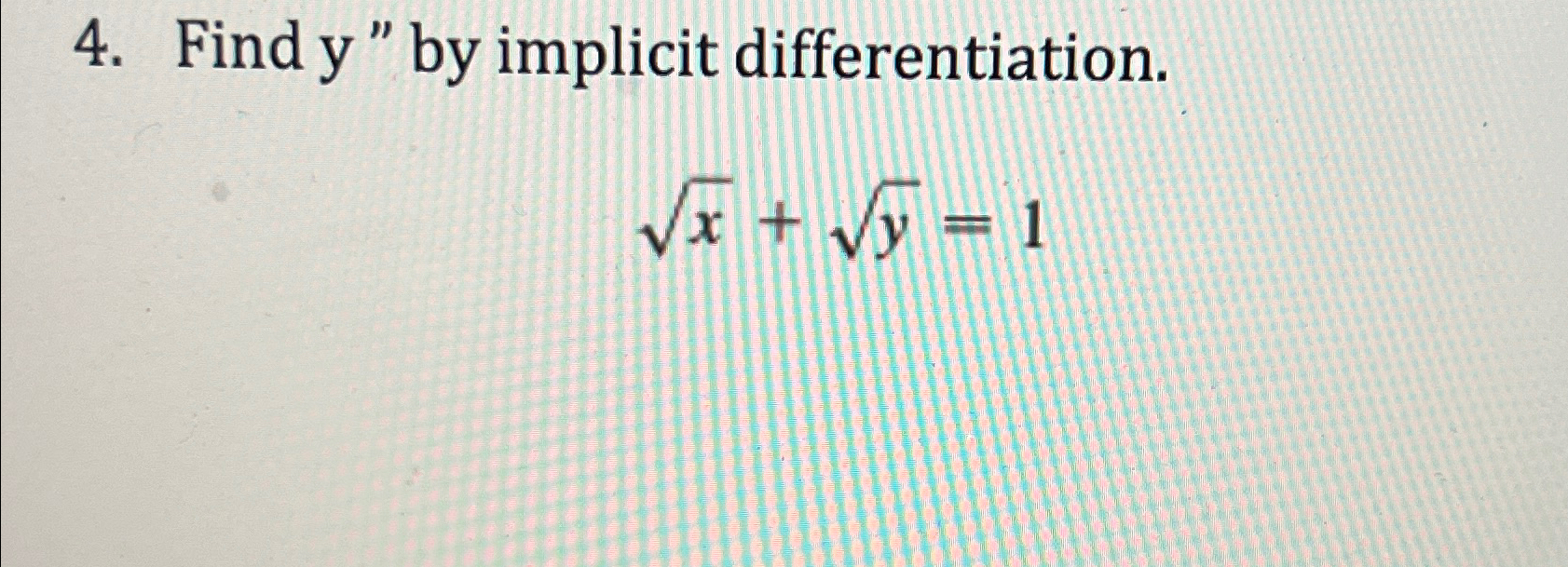 Solved Find y " ﻿by implicit differentiation.x2+y2=1 | Chegg.com