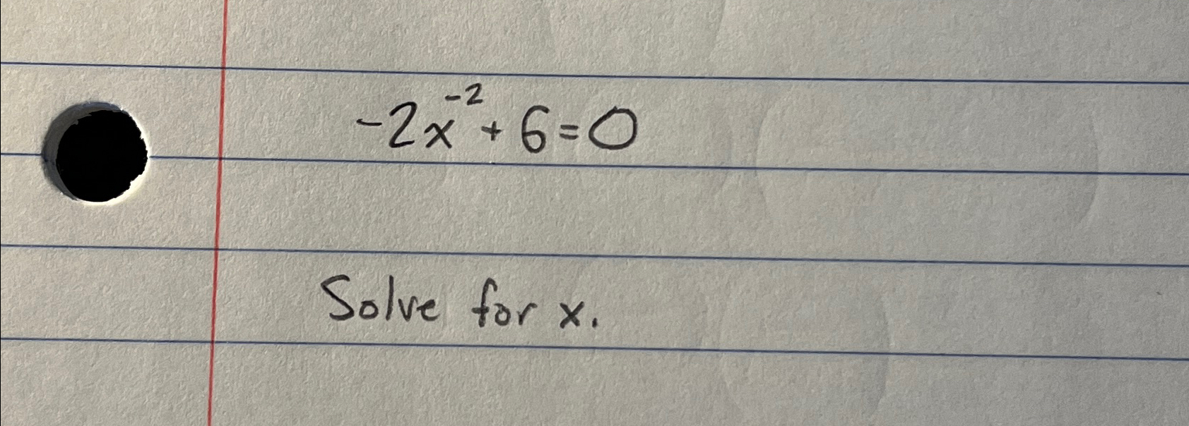 Solved -2x-2+6=0Solve for x. | Chegg.com