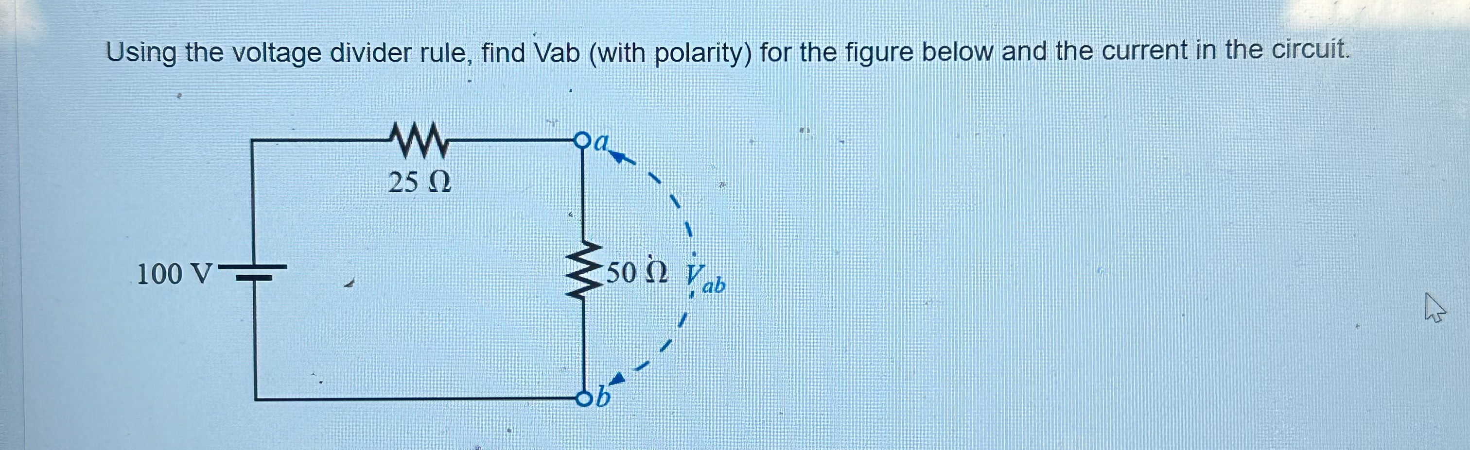 Solved Using the voltage divider rule, find Vab (with | Chegg.com