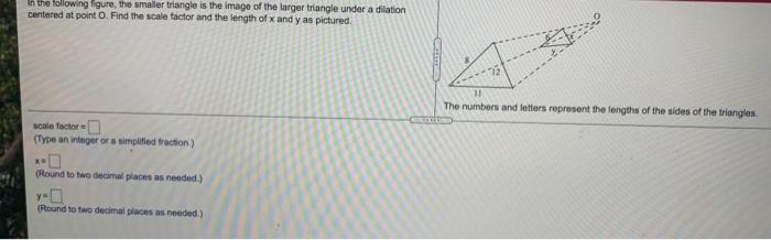 Solved In the following figure, the smaller triangle is the | Chegg.com
